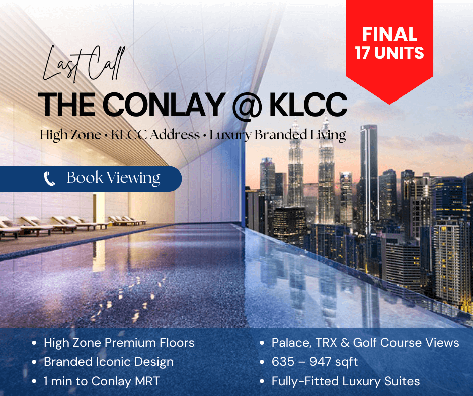 The Conlay @ KLCC – Final 17 Signature Suites | High-Zone Luxury Units